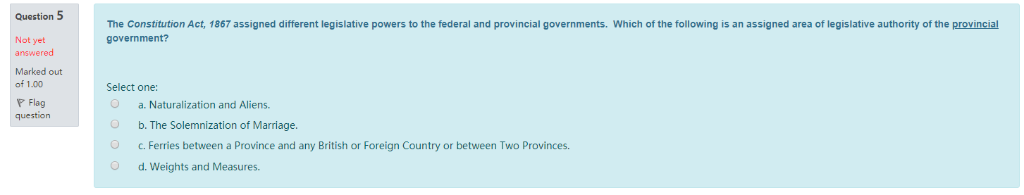 Solved Question 5 The Constitution Act, 1867 assigned | Chegg.com