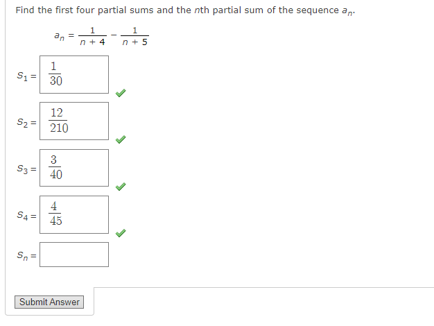 Solved Find The First Four Partial Sums And The Nth Partial