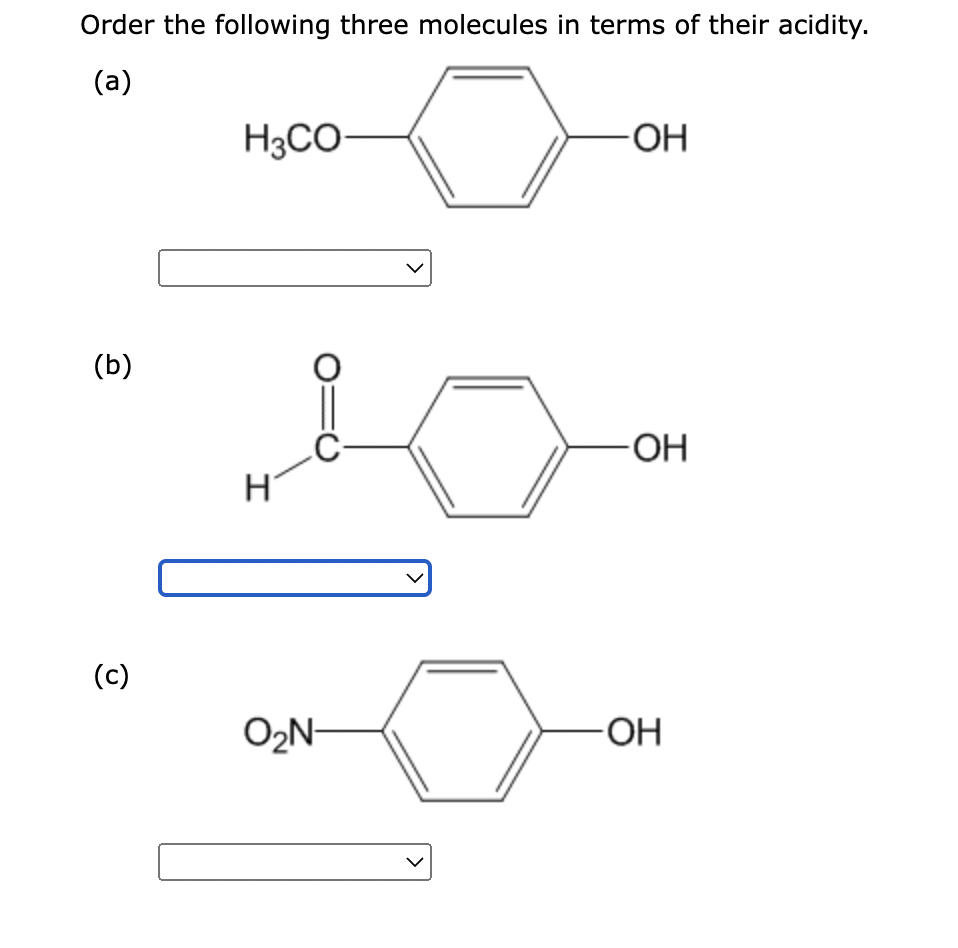 Solved Order the following three molecules in terms of their | Chegg.com
