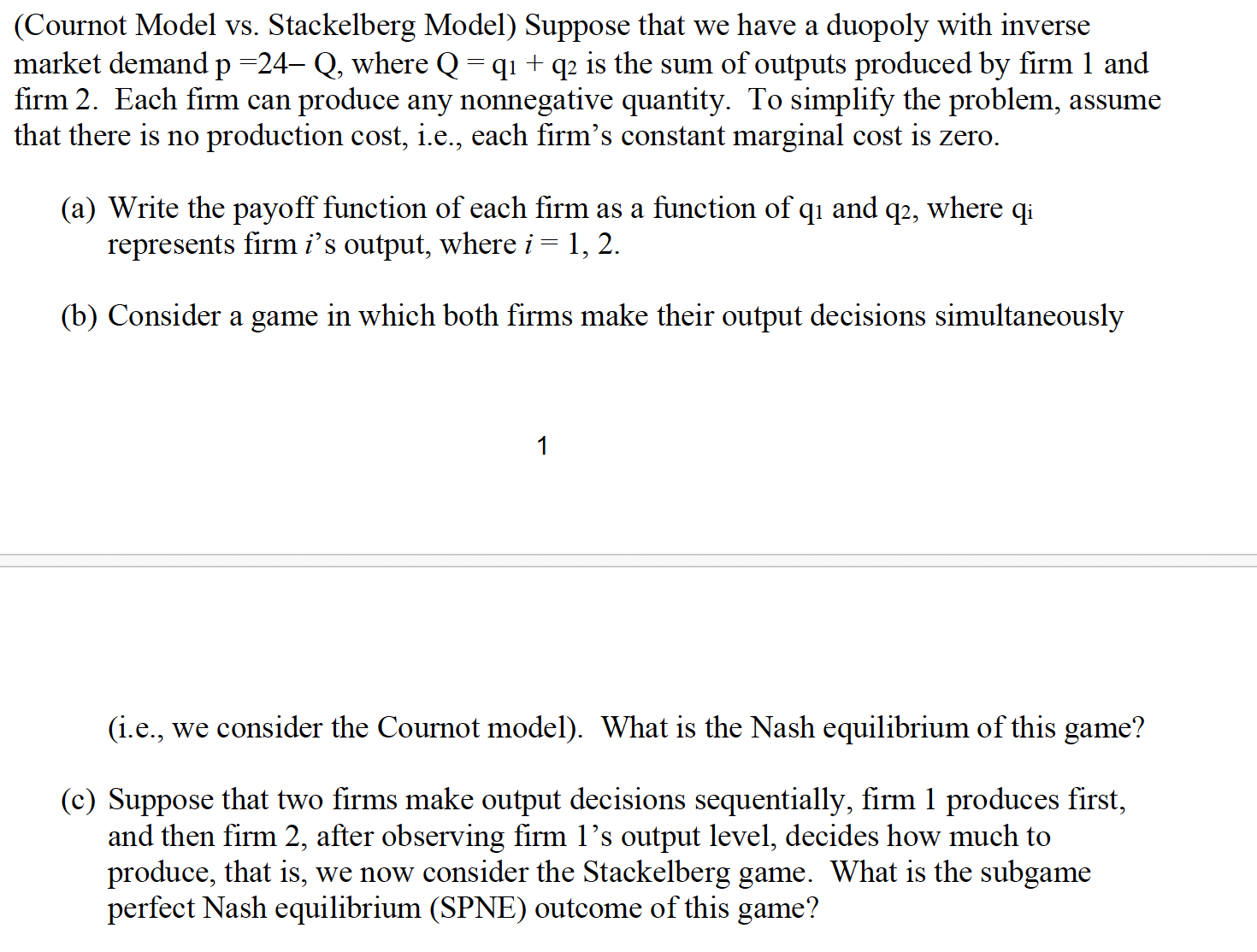 Solved Cournot Model Vs Stackelberg Model Suppose That We 