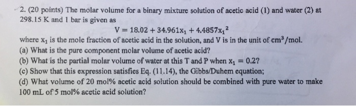 2. (20 points) The molar volume for a binary mixture | Chegg.com