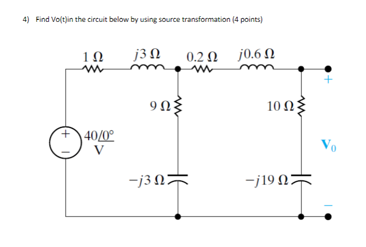Solved 4) Find Vo(t)in the circuit below by using source | Chegg.com