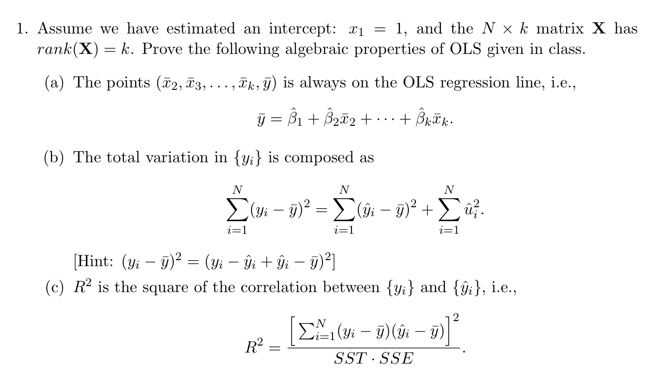 1. Assume we have estimated an intercept: x1 = : 1, | Chegg.com