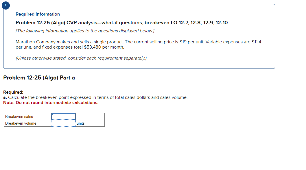 Solved !Required informationProblem 12-25 (Algo) ﻿CVP | Chegg.com