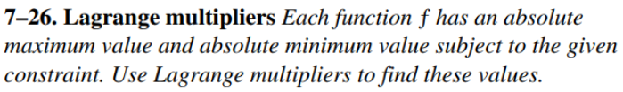 Solved 7–26. Lagrange multipliers Each function f has an | Chegg.com