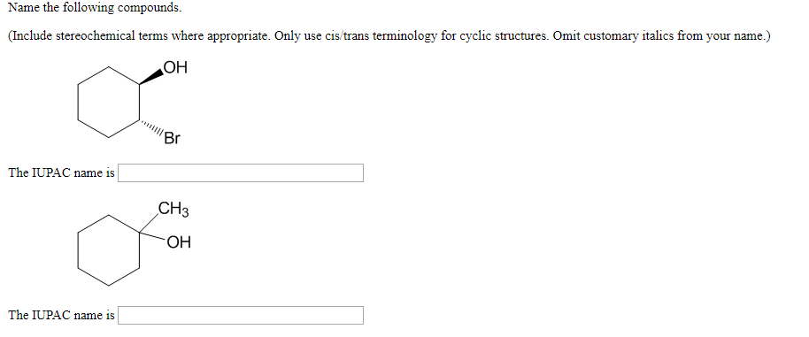 Solved Name the following compounds. (Include stereochemical | Chegg.com