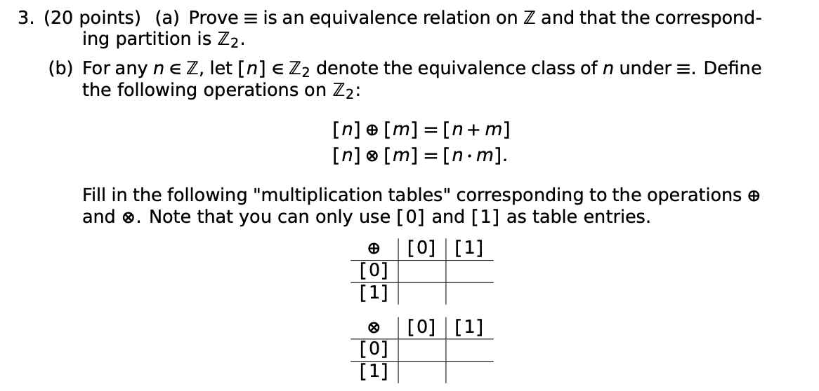 Solved 3. (20 points) (a) Prove = is an equivalence relation | Chegg.com
