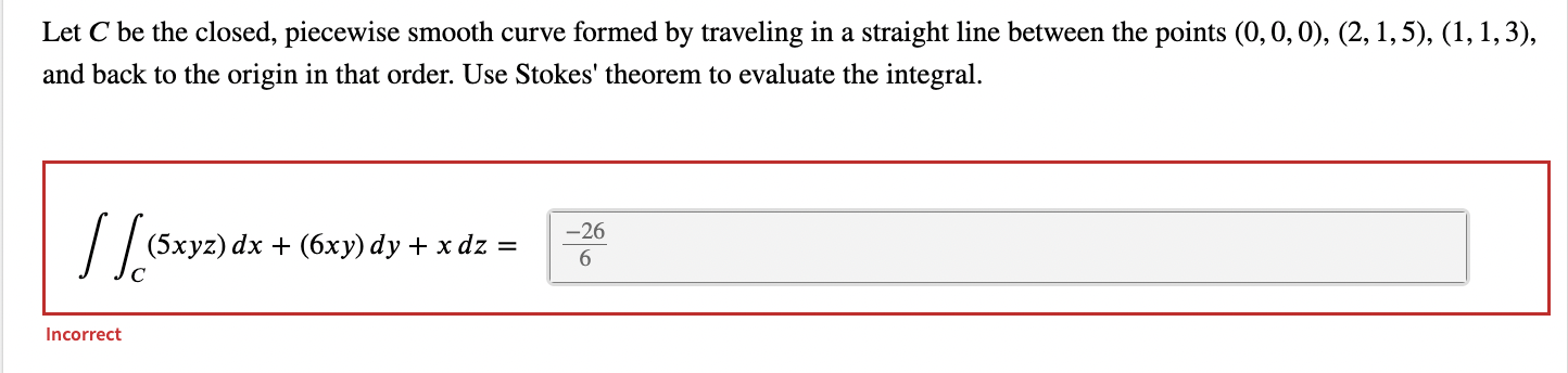 Solved Let C be the closed, piecewise smooth curve formed by | Chegg.com
