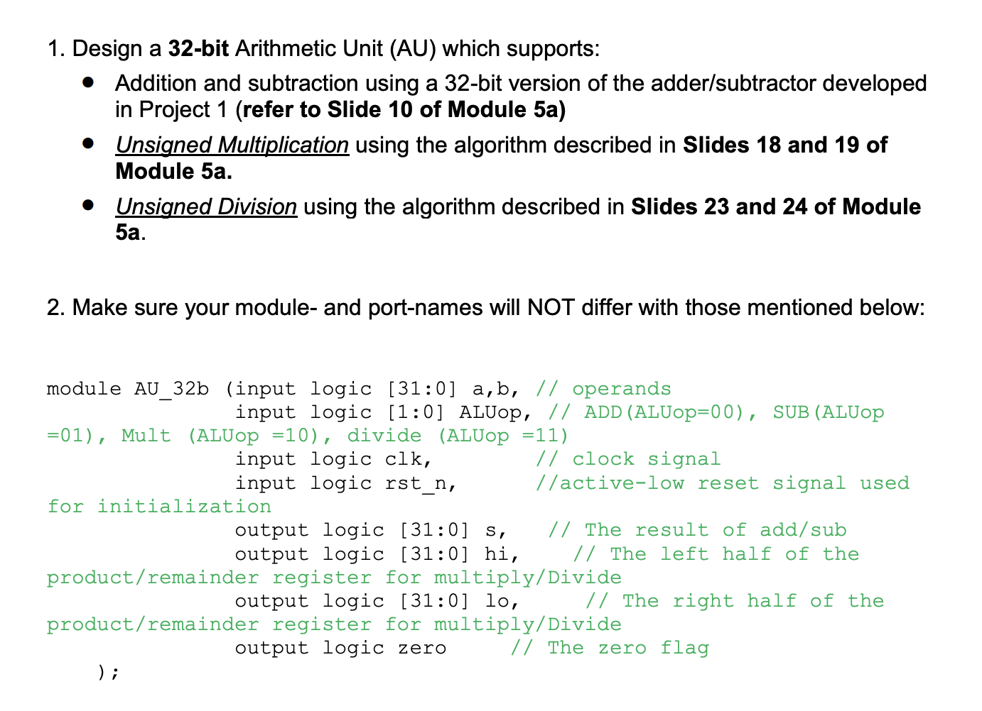 1. Design a 32-bit Arithmetic Unit (AU) which | Chegg.com
