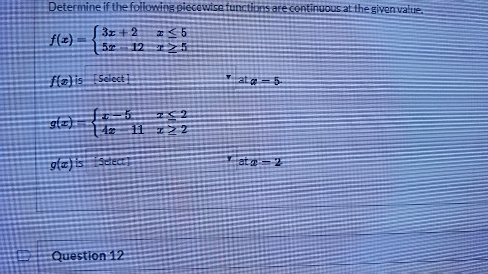 Solved Determine if the following piecewise functions are | Chegg.com