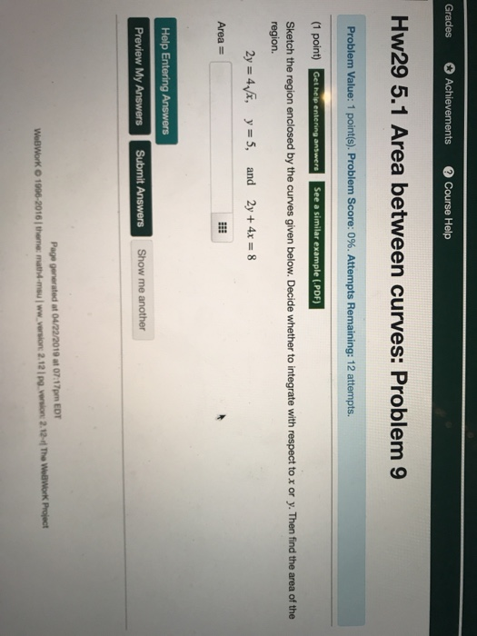 Solved 0 Hw29 5.1 Area between curves: Problem 9 (1 point) | Chegg.com Solved 0 Hw29 5.1 Area between curves: Problem 9 (1 point) | Chegg.com