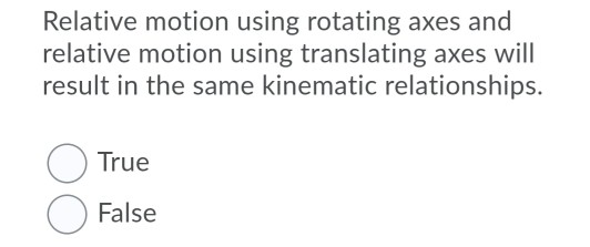Solved Relative motion using rotating axes and relative | Chegg.com