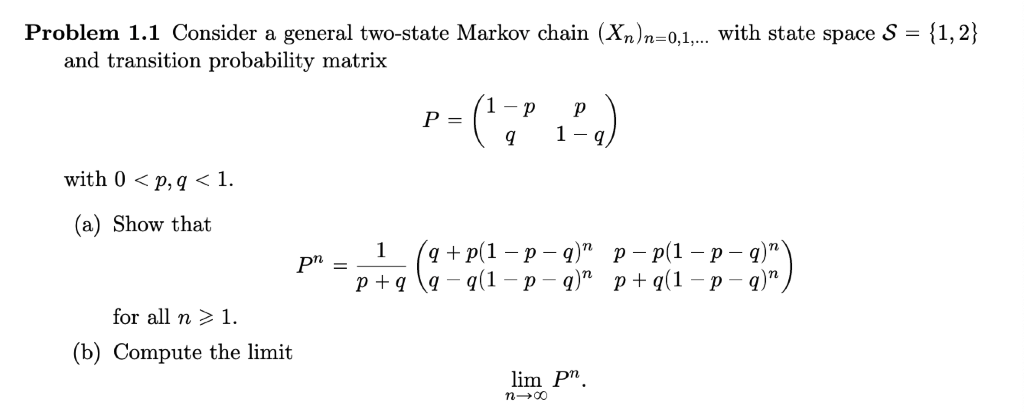 Solved {1,2} Problem 1.1 Consider a general two-state Markov | Chegg.com