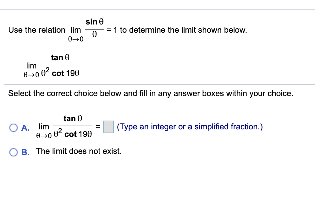 Solved Sin Ꮎ Use The Relation Lim 1 To Determine The Limit