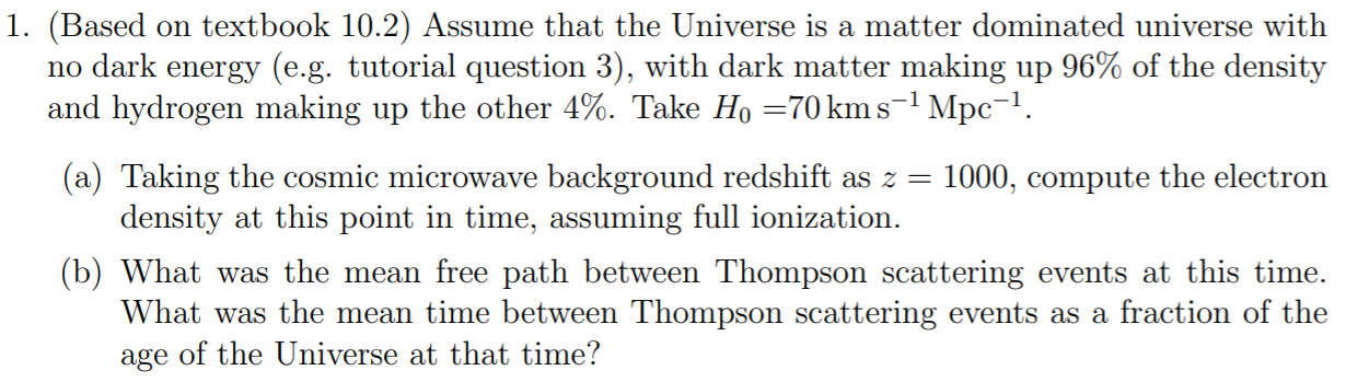 Solved 1 Based On Textbook 10 2 Assume That The Universe