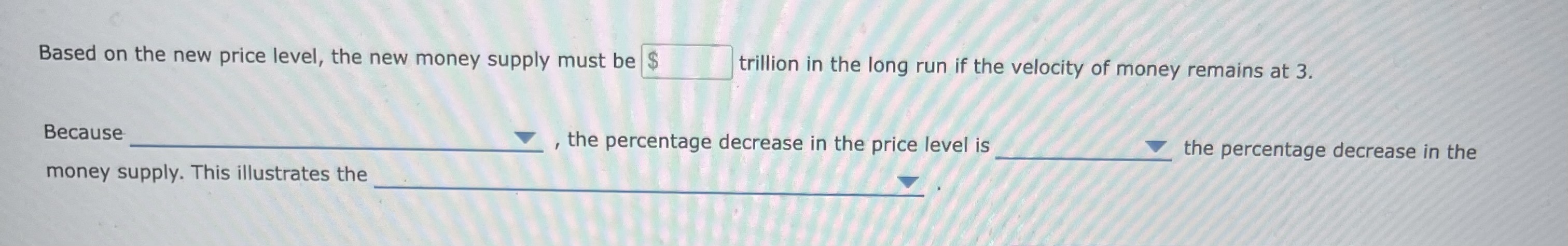 Solved The equation of exchange is given by M×V=P×Y, where M | Chegg.com