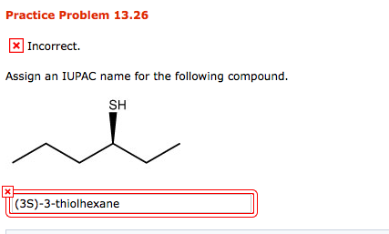 Solved Practice Problem 13.26 Incorrect. Assign an IUPAC | Chegg.com
