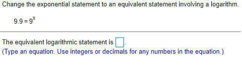Solved Change the exponential statement to an equivalent | Chegg.com
