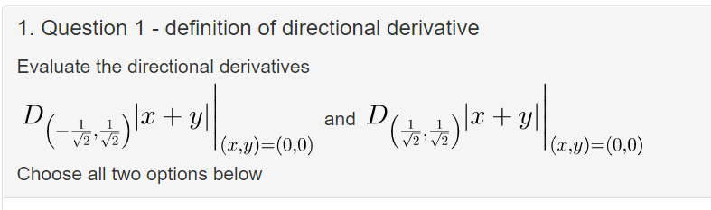 Solved 1. Question 1 - definition of directional derivative | Chegg.com