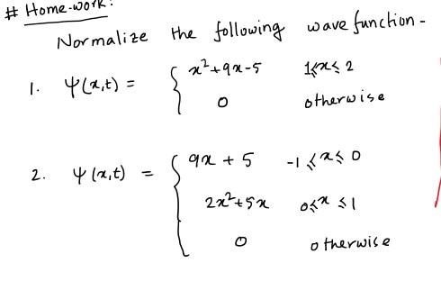 Solved # Home-w Normalize the following wave function- | Chegg.com