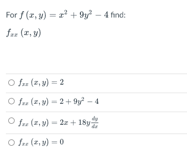 Solved For f(x,y)=x2+9y2−4 fxx(x,y) fxx(x,y)=2 | Chegg.com
