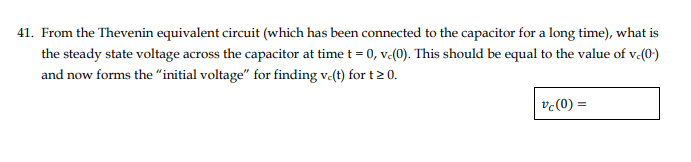 Solved 43. Using the initial capacitor voltage vc(0), final | Chegg.com