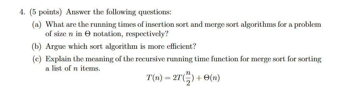 Solved 4. (5 points) Answer the following questions: (a) | Chegg.com