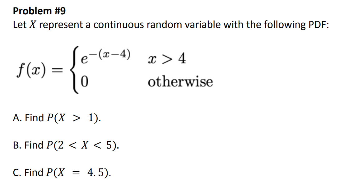 Solved Problem #9Let x ﻿represent a continuous random | Chegg.com
