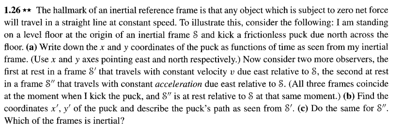 Solved 1.26⋆⋆ The hallmark of an inertial reference frame is | Chegg.com