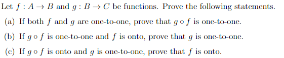 Solved Let f: A → B and g: B C be functions. Prove the | Chegg.com