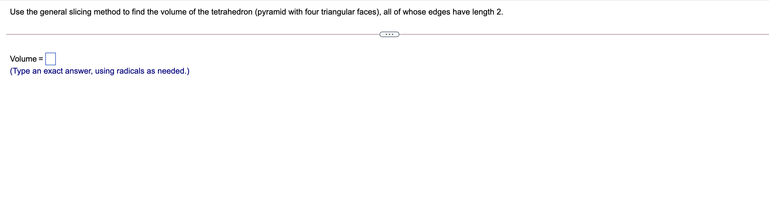 Solved Use the general slicing method to find the volume of | Chegg.com