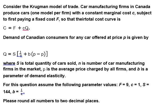 Solved Consider the Krugman model of trade. Car | Chegg.com