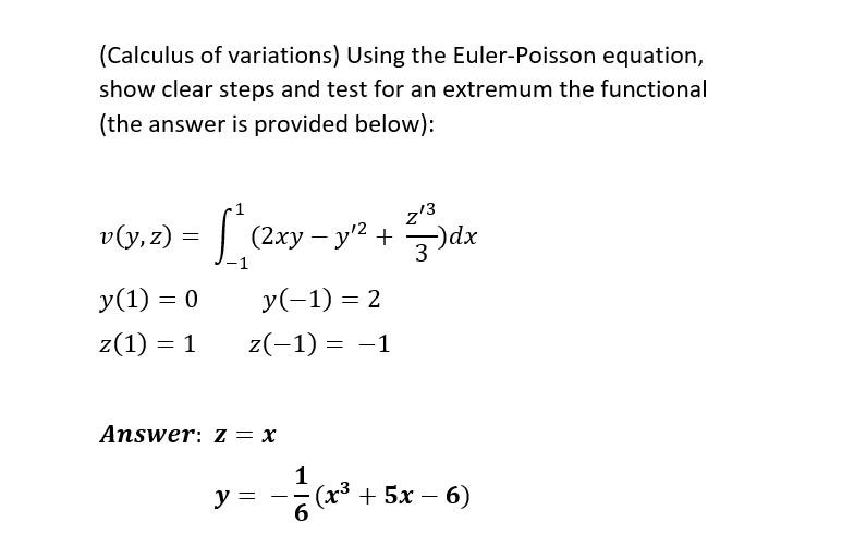 Solved (Calculus of variations) Using the Euler-Poisson | Chegg.com