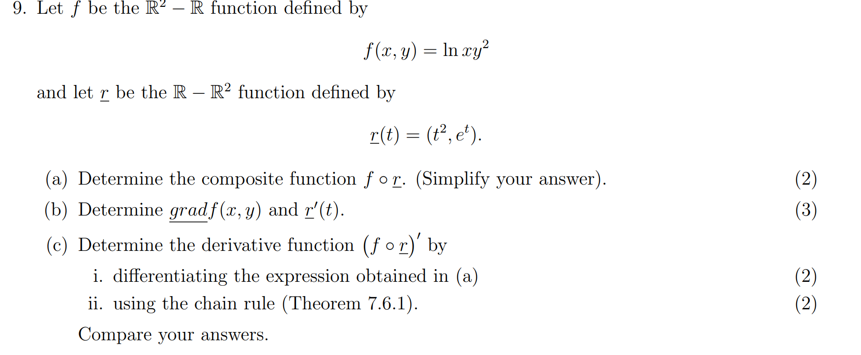 Solved 9. Let f be the R2−R function defined by f(x,y)=lnxy2 | Chegg.com
