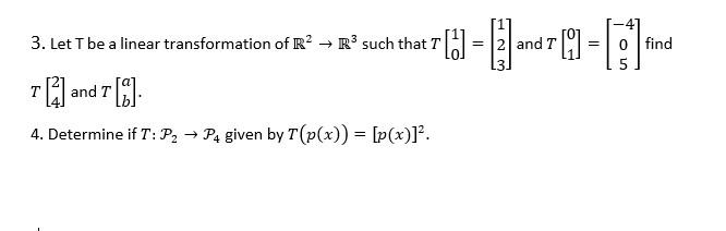 Solved 3. Let T be a linear transformation of R2→R3 such | Chegg.com