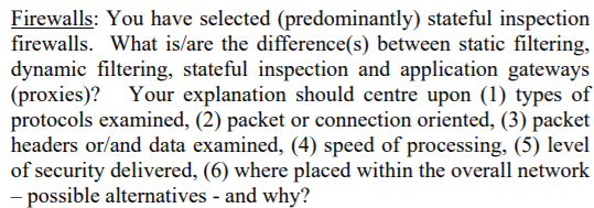 Solved Firewalls: You have selected (predominantly) stateful | Chegg.com
