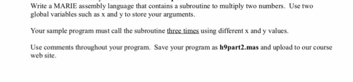 Solved Write a MARIE assembly language that contains a | Chegg.com
