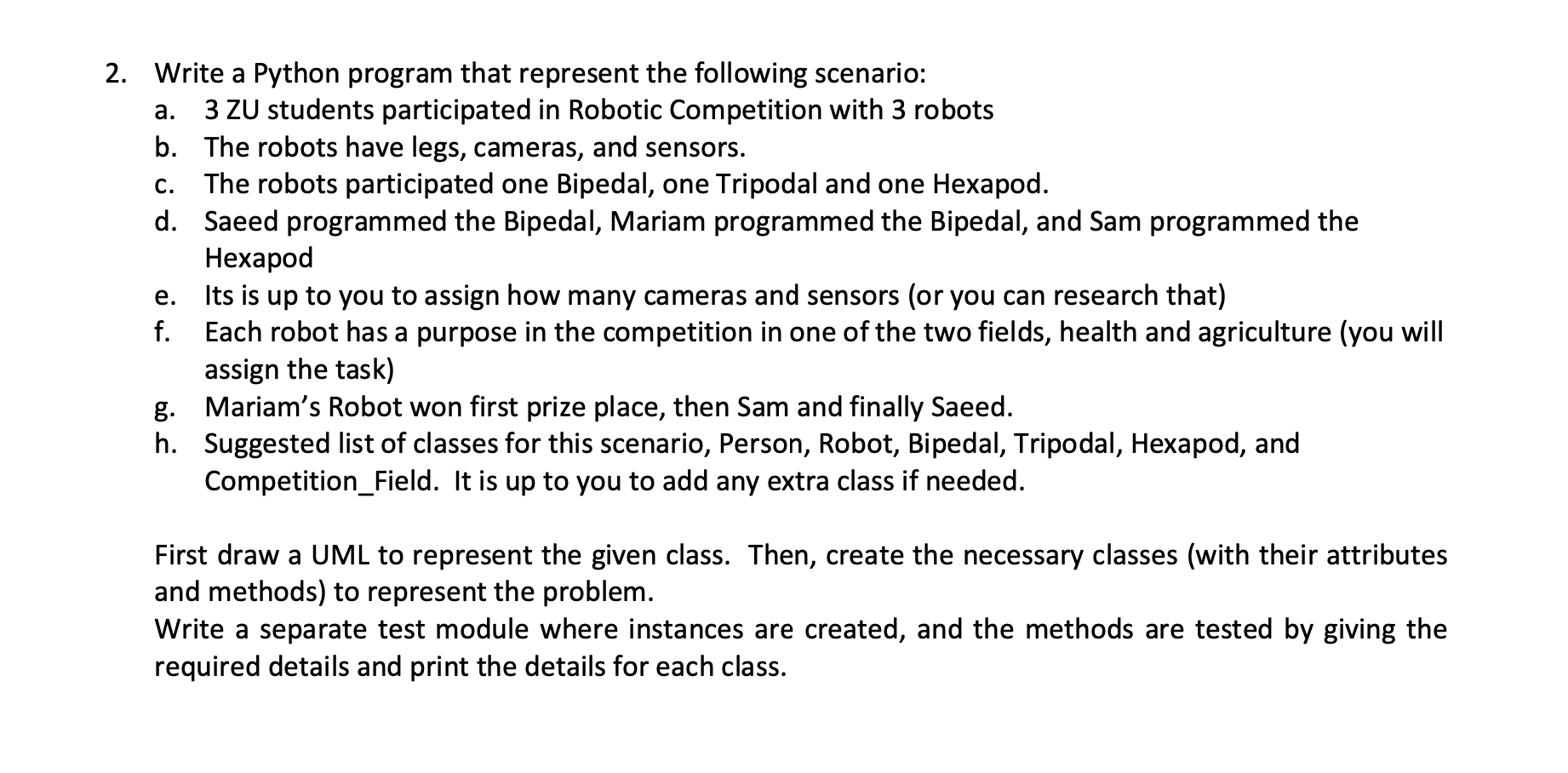 Solved a. C. 2. Write a Python program that represent the | Chegg.com
