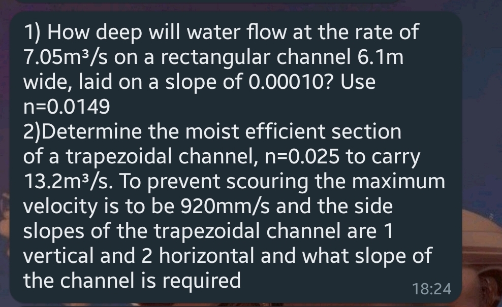 Solved 1) How deep will water flow at the rate of 7.05 m3/s | Chegg.com