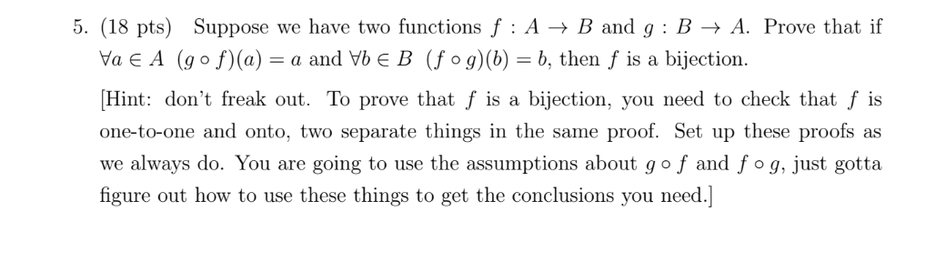 = 5. (18 pts) Suppose we have two functions f : A + B | Chegg.com