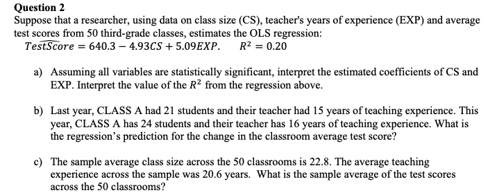 Solved Suppose that a researcher, using data on class size | Chegg.com