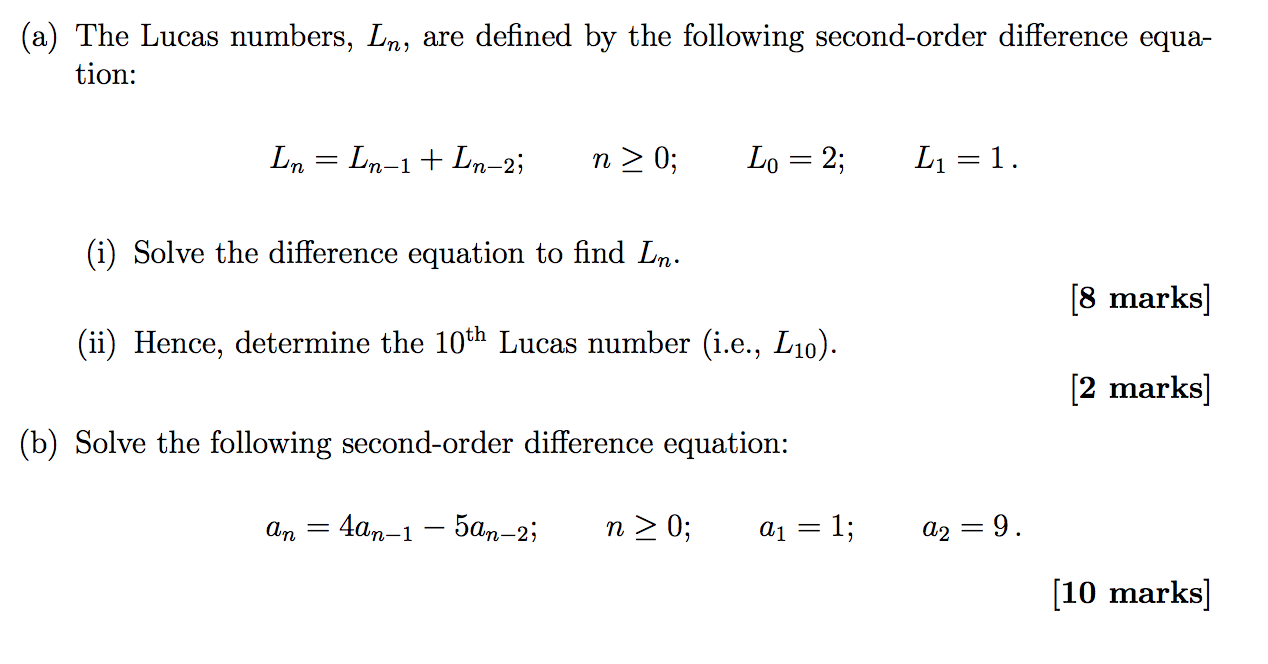 Solved (a) The Lucas numbers, Ln, are defined by the | Chegg.com