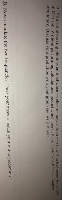 Solved You are observing photons emitted when an electron | Chegg.com