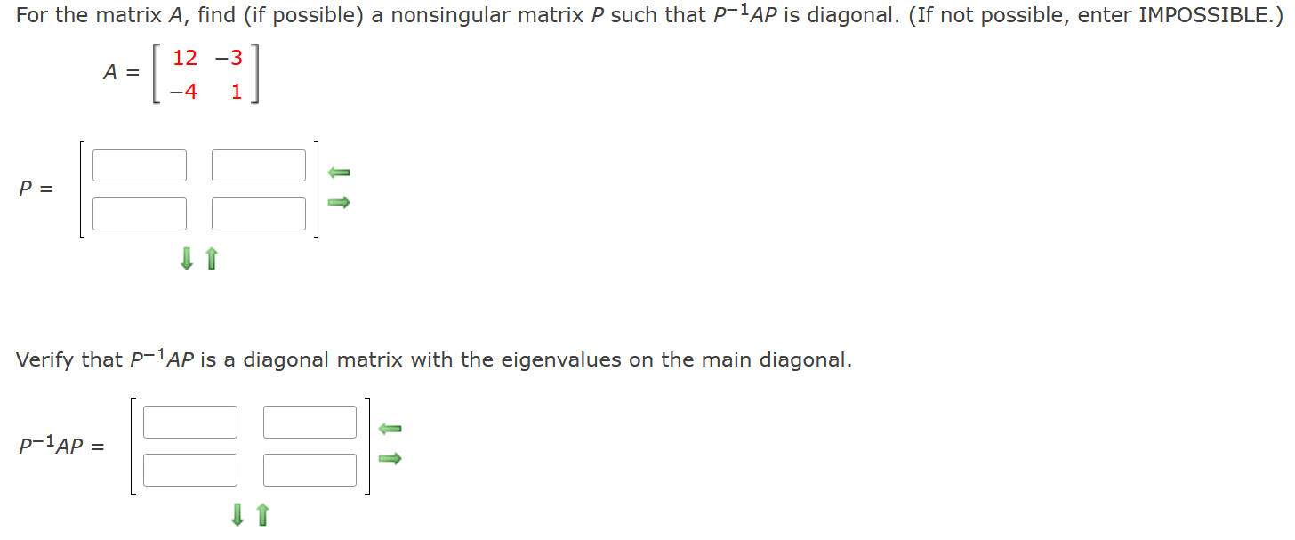 Solved For the matrix A, find (if possible) a nonsingular | Chegg.com