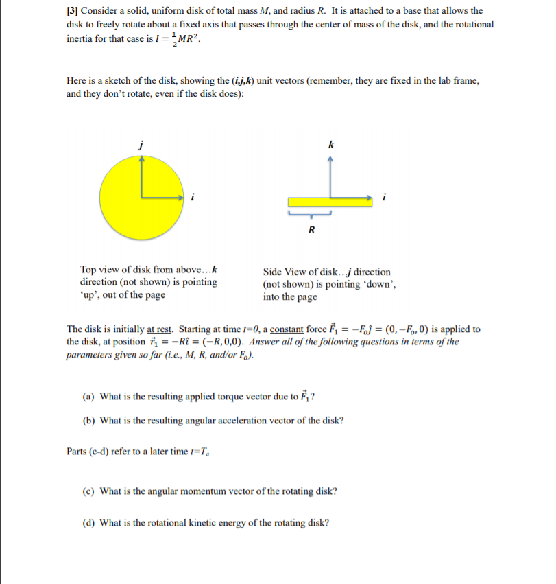 Solved [3] Consider a solid, uniform disk of total mass M, | Chegg.com