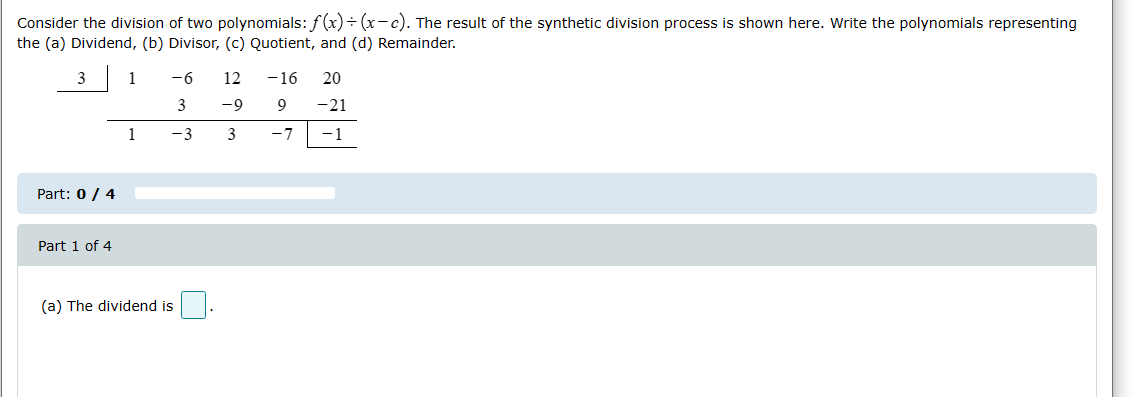 Solved Consider the division of two polynomials: F (X) / | Chegg.com