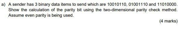 Solved a) A sender has 3 binary data items to send which are | Chegg.com