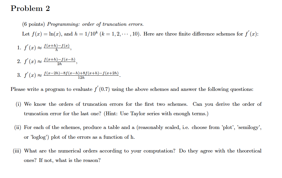 Solved Problem 2 (6 points) Programming: order of truncation | Chegg.com