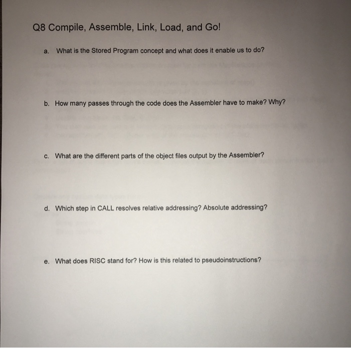 Solved Q8 Compile, Assemble, Link, Load, and Go! What is the | Chegg.com