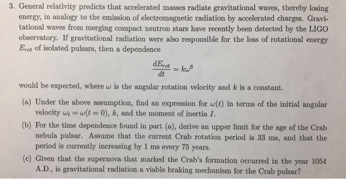 Solved 3. General relativity predicts that accelerated | Chegg.com